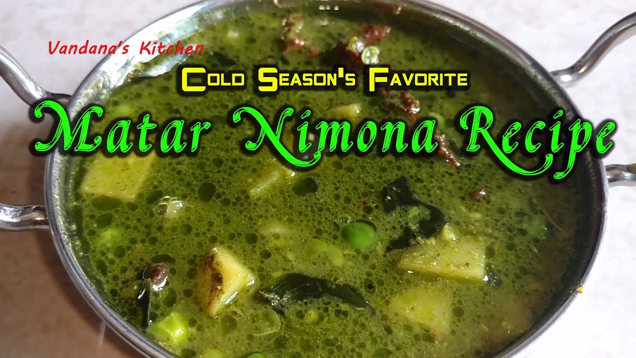 Matar Nimona Recipe | North Indian Cold Season's Favorite Vegetable by ...