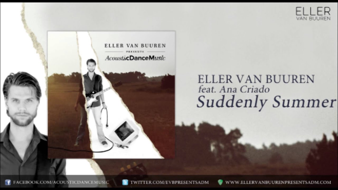 10. Eller van Buuren feat. Ana Criado - Suddenly Summer - YouTube Music