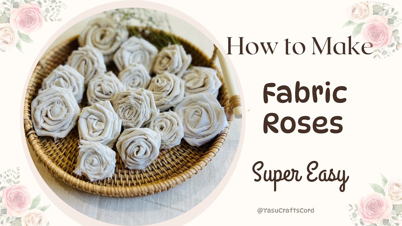 Super Easy!! How to make Fabric Roses. - YouTube