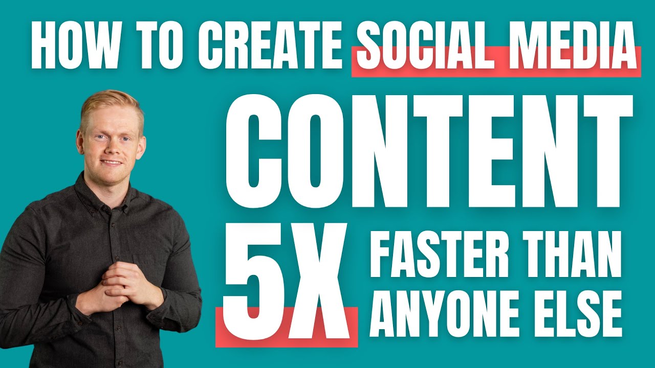 How To Create Social Media Content 5X Faster Than Anyone Else - YouTube