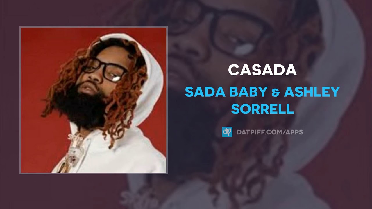 Sada Baby & Ashley Sorrell - Casada (AUDIO) - YouTube