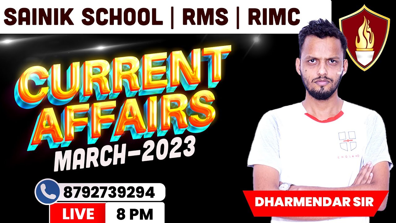 Current Affairs March -2023 | RMS Online Coaching , Sainik School , RIMC GK | Sukhoi Academy ...