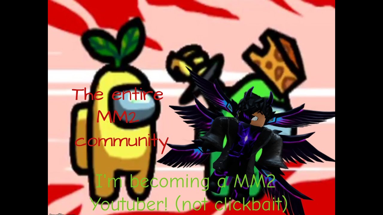 I'm becoming a MM2 Youtuber. Have a montage as a Gift. - YouTube