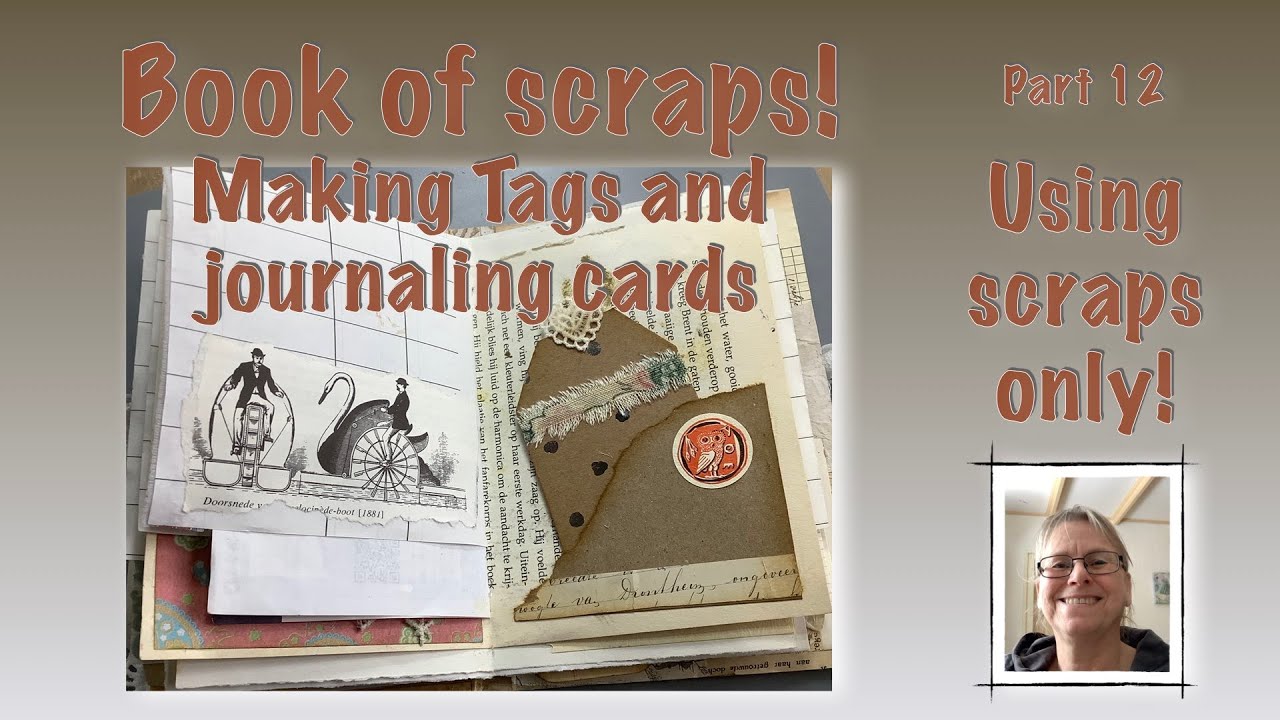 📖 Book Of Scraps - Part 12 - How to make a journal from scraps only! ️ ...