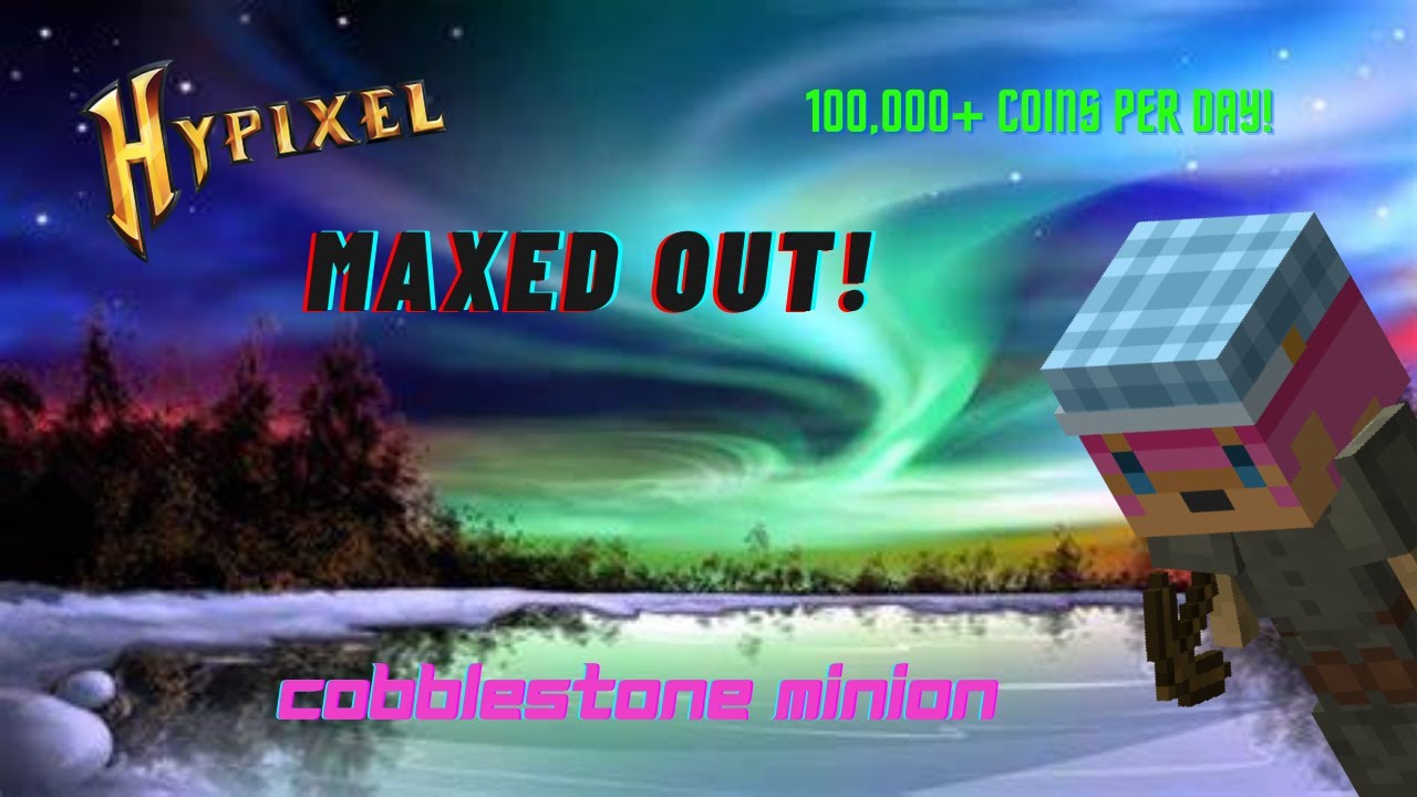 I MAXED out my cobblestone minion [minecraft hypixel skyblock] - YouTube