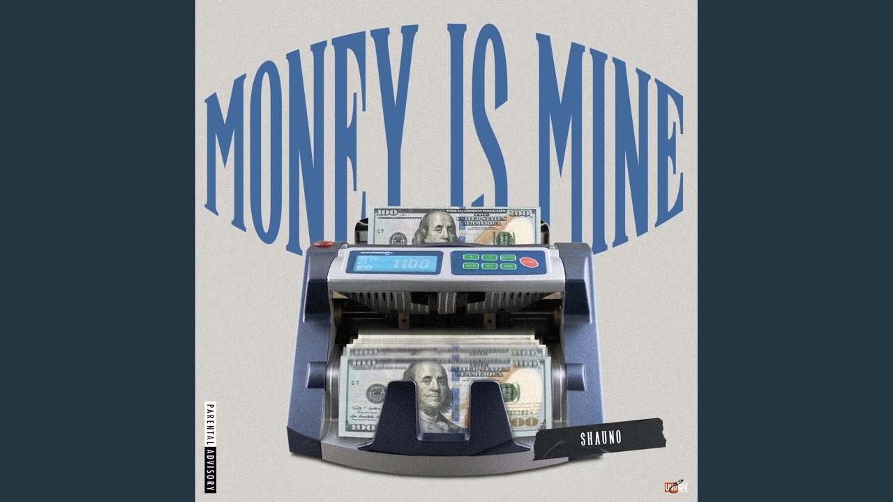 Money Is Mine - YouTube