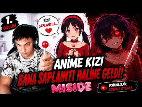 ANİME KIZI PSİKOPAT ÇIKTI! 💀 | MiSide 1.BÖLÜM