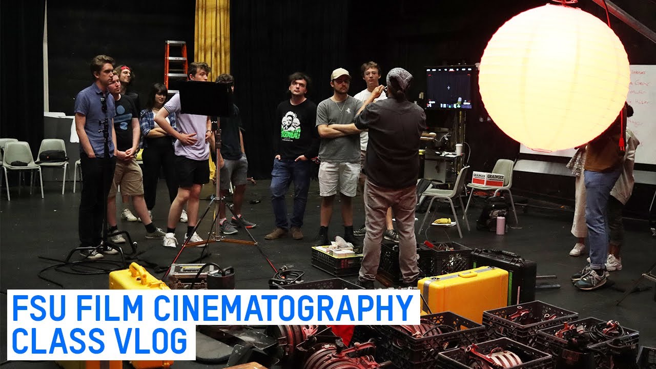 FSU FILM SCHOOL- CINEMATOGRAPHY CLASS VLOG - YouTube