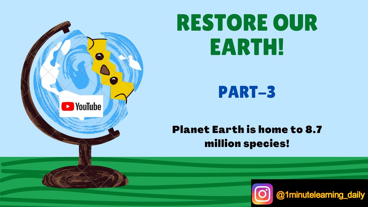 "Restore our earth" | Earth day special | Part 3 | 1 minute learning ...