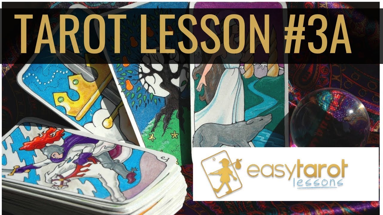 Easy Tarot Lessons #3a with Dusty White - YouTube