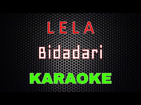 LELA - Bidadari [Karaoke] | LMusical