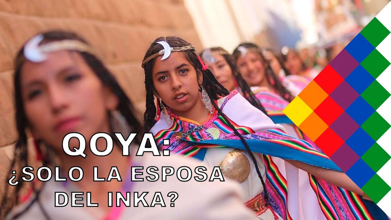 QOYA, la "esposa" del Inka - YouTube