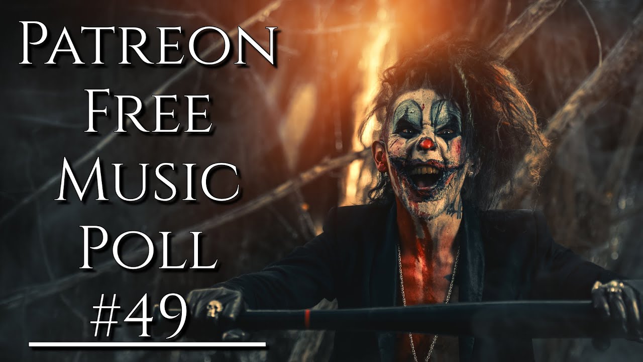 Patreon Royalty Free Music Poll #49 - August 2021 - YouTube