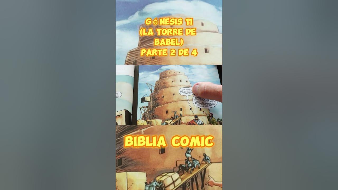 Biblia Comic Genesis 11 (La torre de Babel) Parte 2 de 4 - YouTube