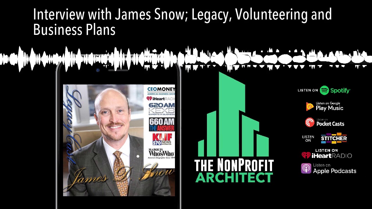 Interview with James Snow; Legacy, Volunteering and Business Plans ...