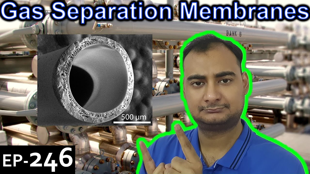 Gas Separation Membranes Explained {Science Thursday Ep246} - YouTube