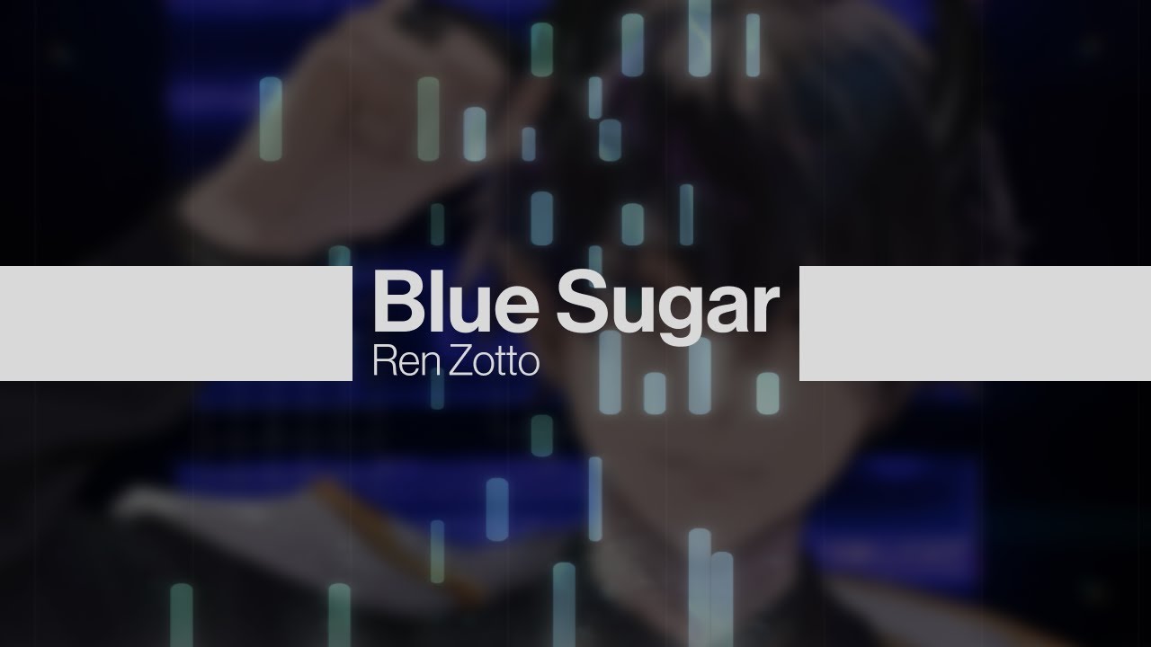 【Piano Cover】 Blue Sugar – Ren Zotto | midi, sheet, chords - YouTube