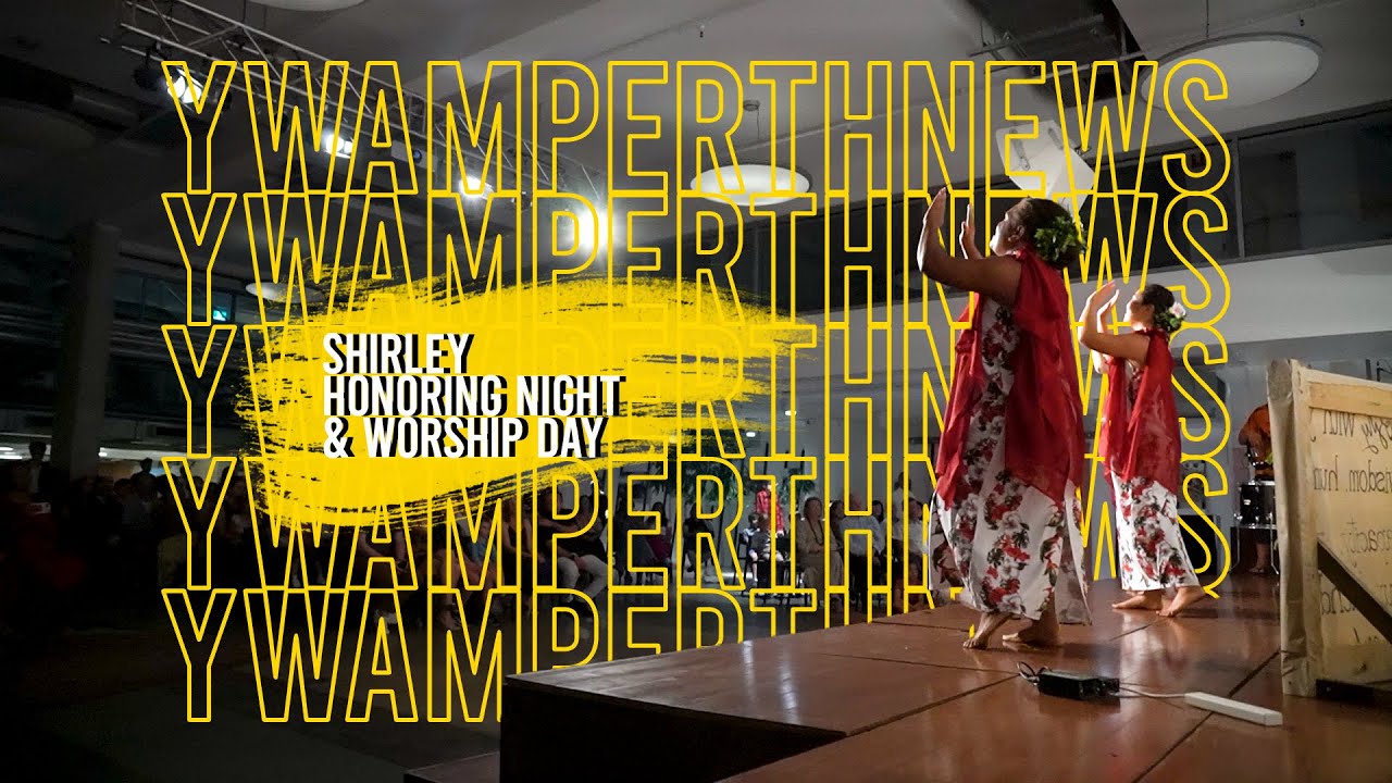 YWAM PERTH NEWS #169 | Shirley Honoring Night & Worship Day! - YouTube