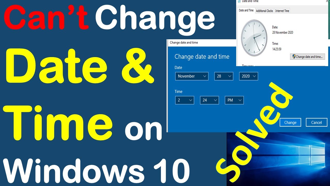 Why Can t I Change The Time On Windows 10 Windows 10 Change Date And why-can-t-i-change-the-time-on-windows-10-windows-10-change-date-and