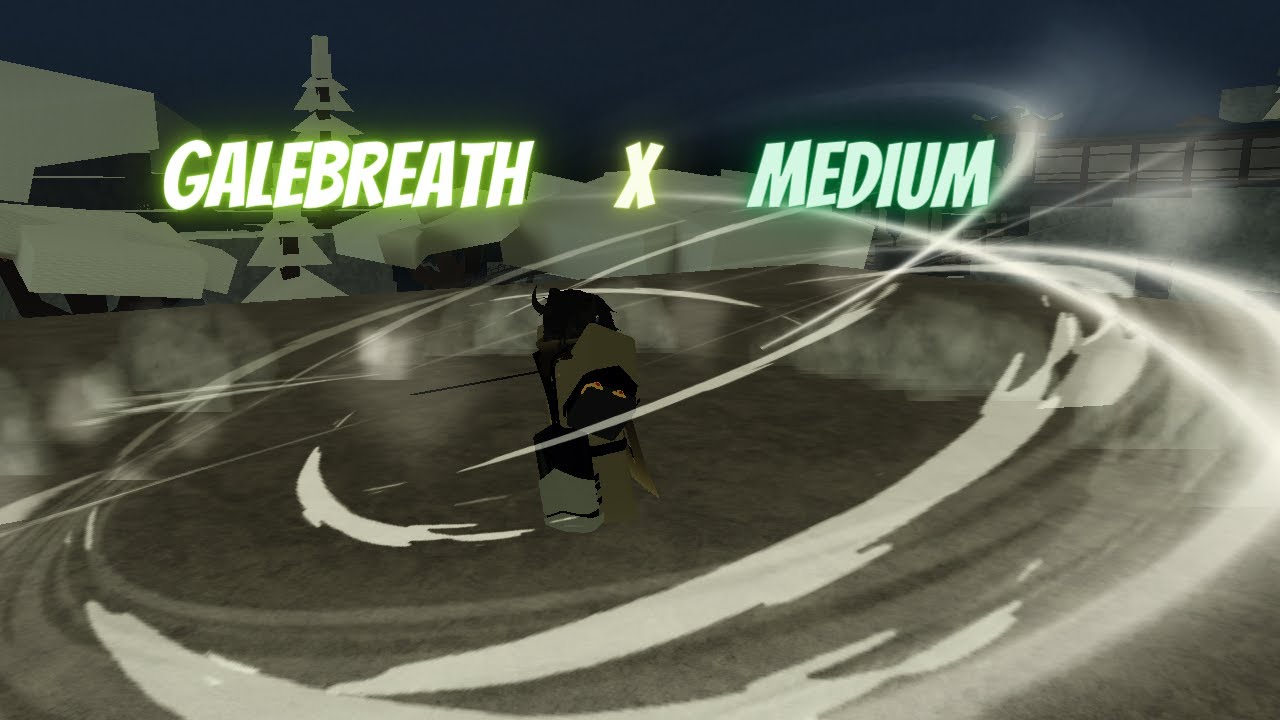 Deepwoken Galebreath x Medium - YouTube