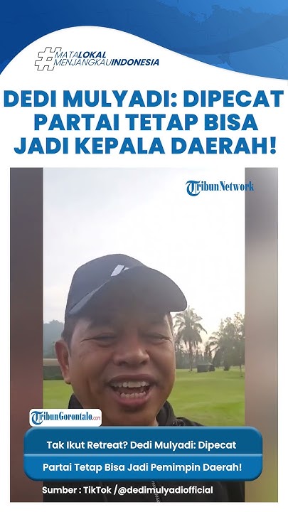 Dedi Mulyadi Sindir yang Tak Ikut Retreat: Dipecat Partai Bukan Akhir, Masih Bisa Jadi Kepala ...