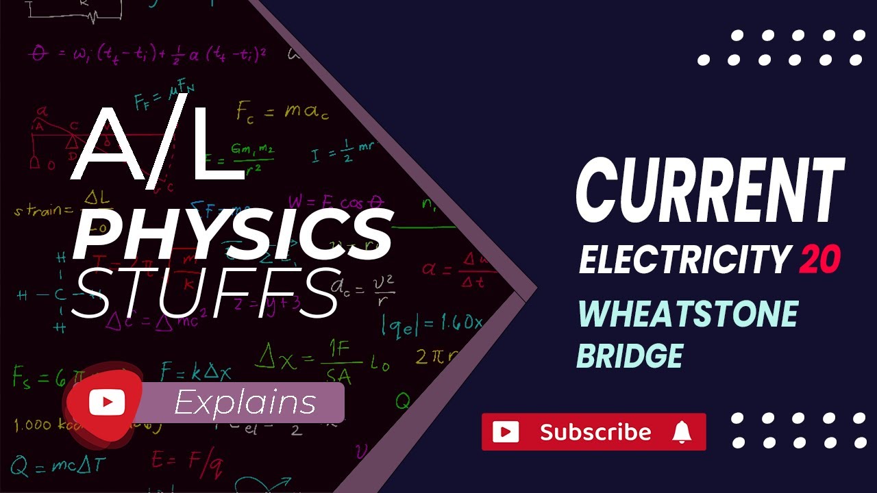 Wheatstone Bridge (Current Electricity) - 20 - YouTube