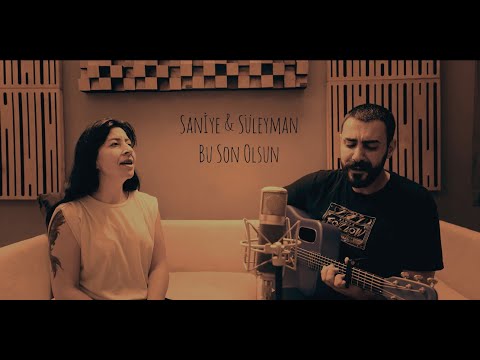 Süleyman Cengiz & Saniye S.Salman - Bu Son Olsun #akustik #cover