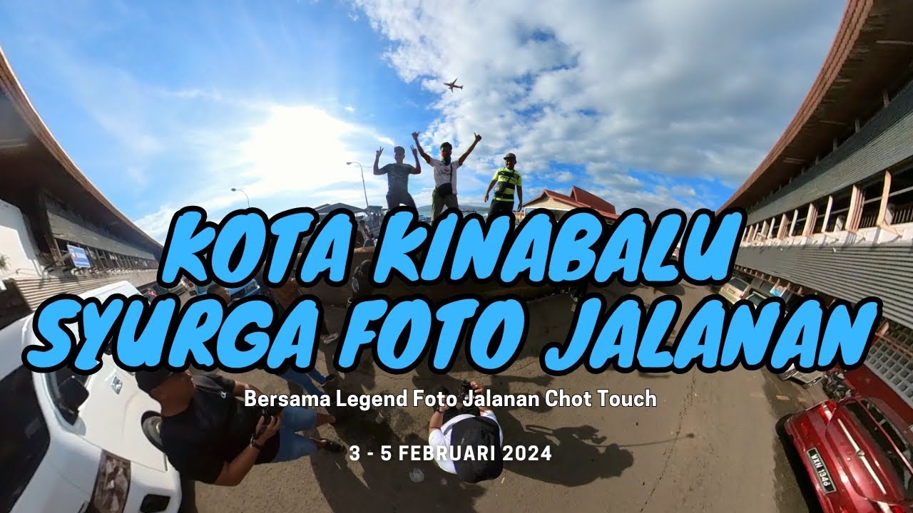 KOTA KINABALU SYURGA FOTO JALANAN - YouTube