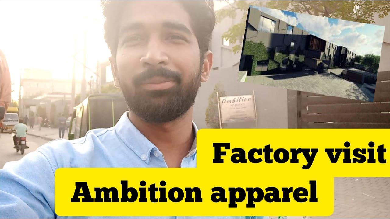 FACTORY VISIT AMBITION APPAREL. | DAILY VLOG| ALI ROCKY - YouTube