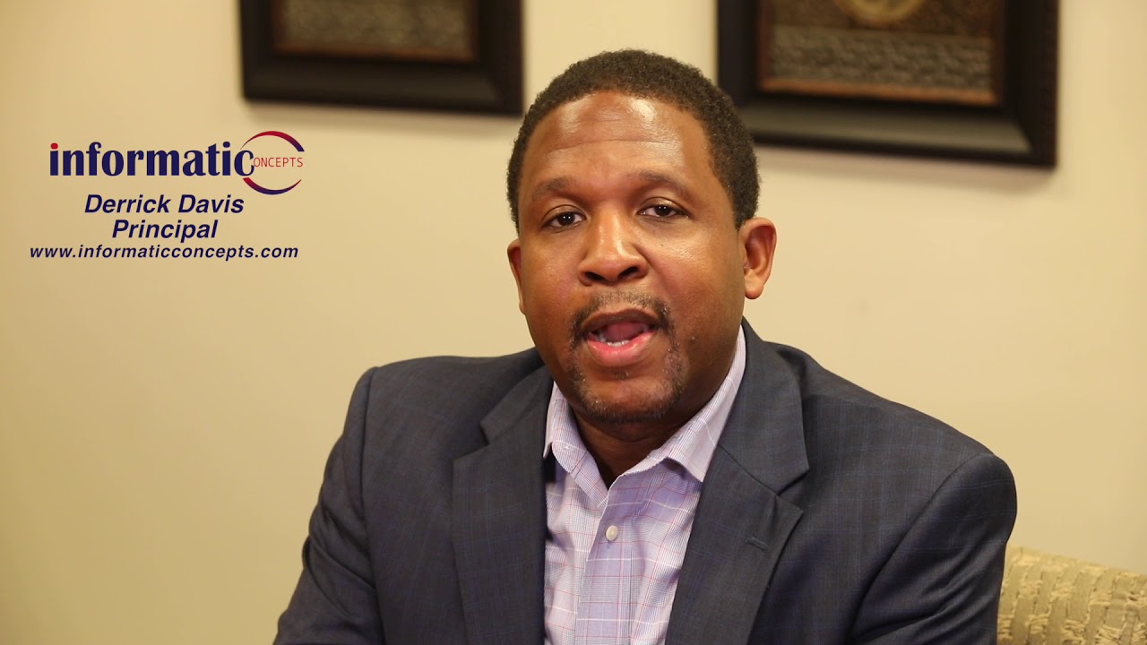 Derrick Davis of Informatic Concepts - YouTube