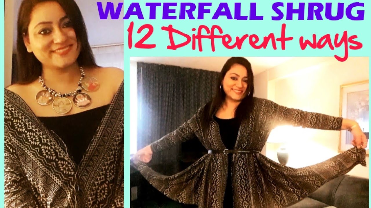 HOW TO STYLE WATERFALL SHRUG IN DIFFERENT WAYS | STYLING SHRUGS IN ...