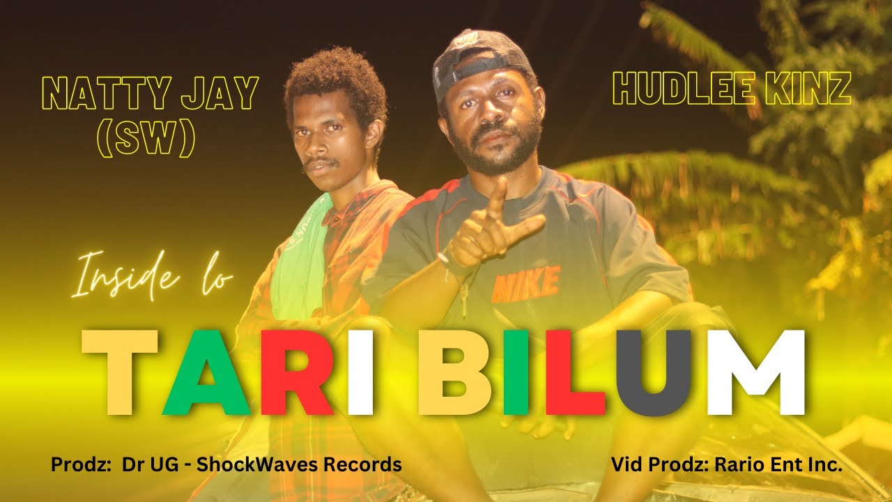 TARI BILUM by Hudlee Kinz ft Natty Jay (SW) Official Video - YouTube
