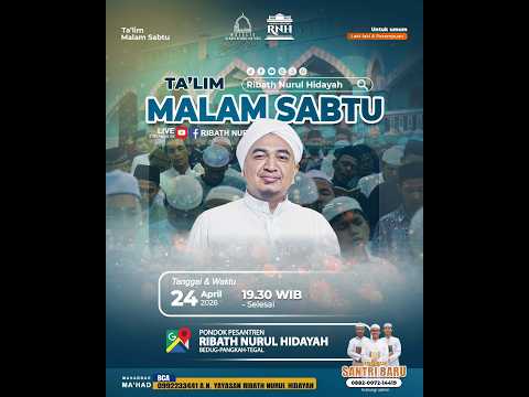 LIVE TA'LIM MALAM SABTU RIBATH NURUL HIDAYAH | BEDUG PANGKAH TEGAL