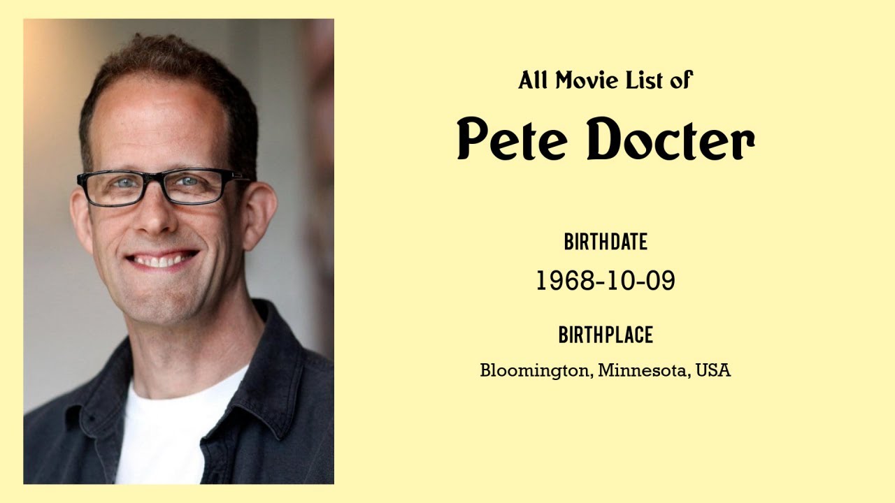 Pete Docter Movies list Pete Docter| Filmography of Pete Docter - YouTube