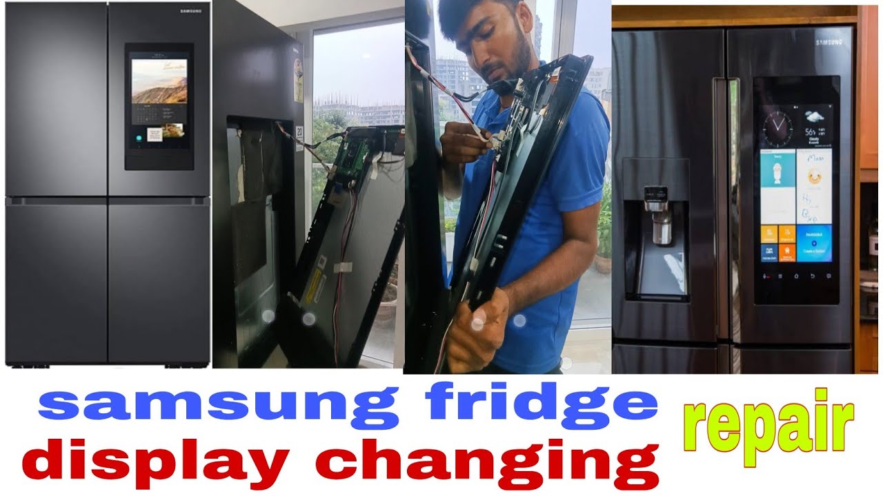 samsung fridge display changing and repair family hub refrigerator ...