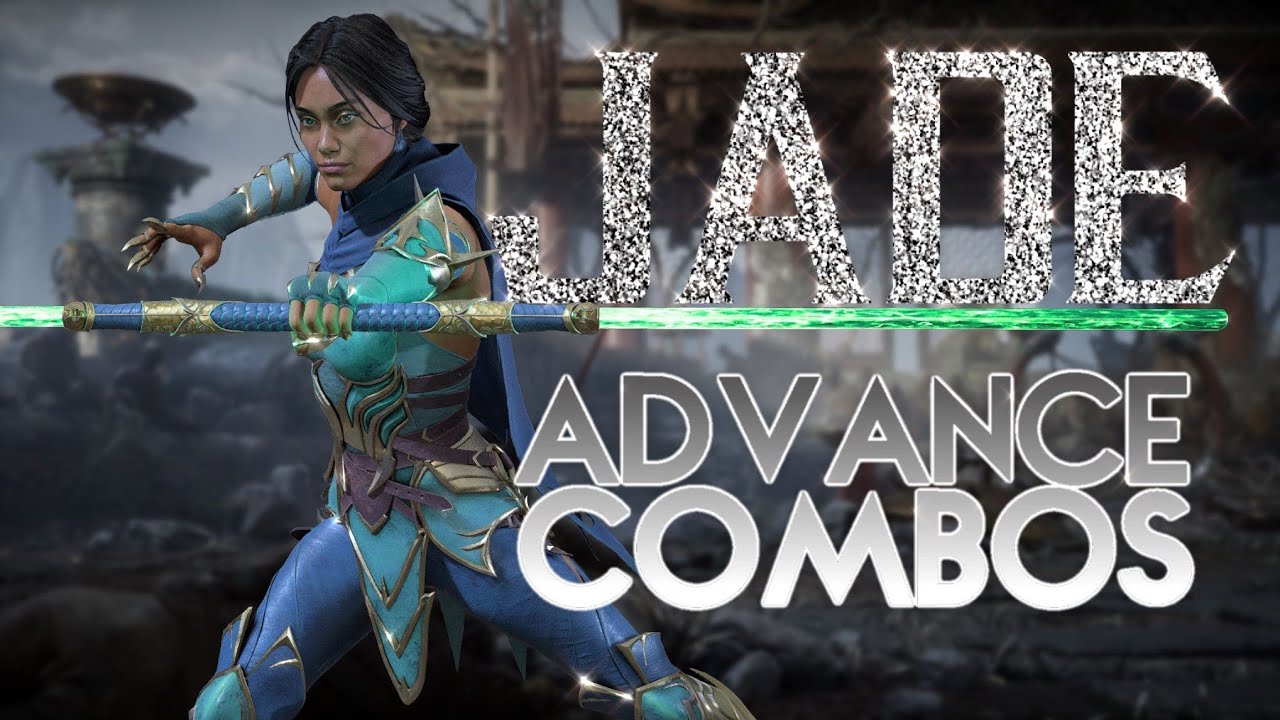 Jade Advanced Combos(Mortal Kombat 11) - YouTube