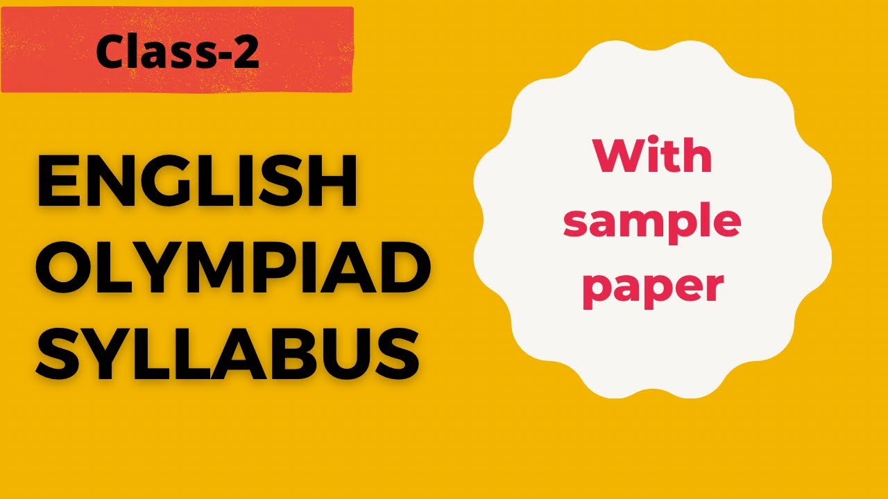 Class 2 English Olympiad Syllabus With Sample Paper Relearning Mom Class 2 English Olympiad Syllabus With Sample Paper Relearning Mom