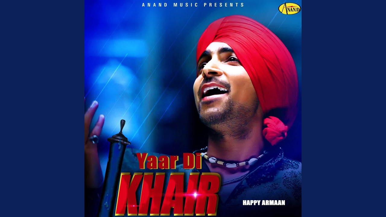 Yaar Di Khair - YouTube