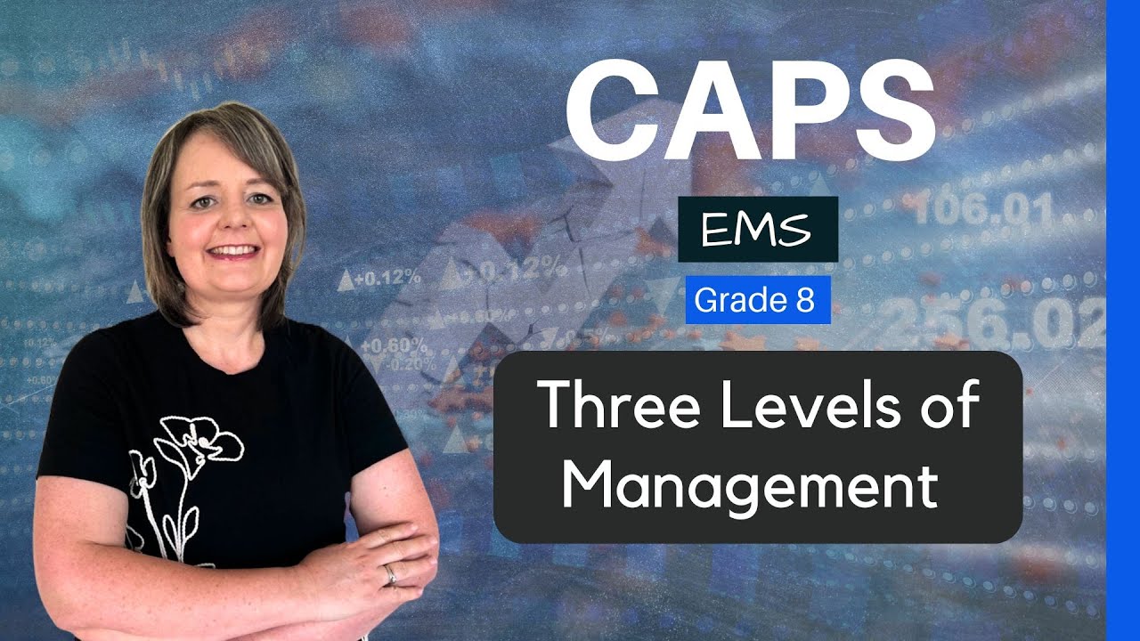 Understanding the Three Levels of Management | Grade 8 EMS - YouTube