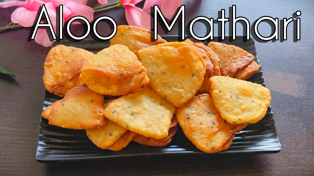 Crispy Aloo Mathari recipe | kacche aloo ki Namkeen | Tea time snacks ...