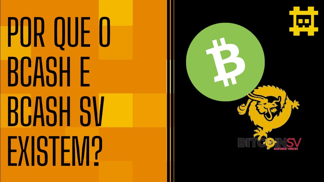 O que são BCash e BCash SV? - [CORTE] - YouTube