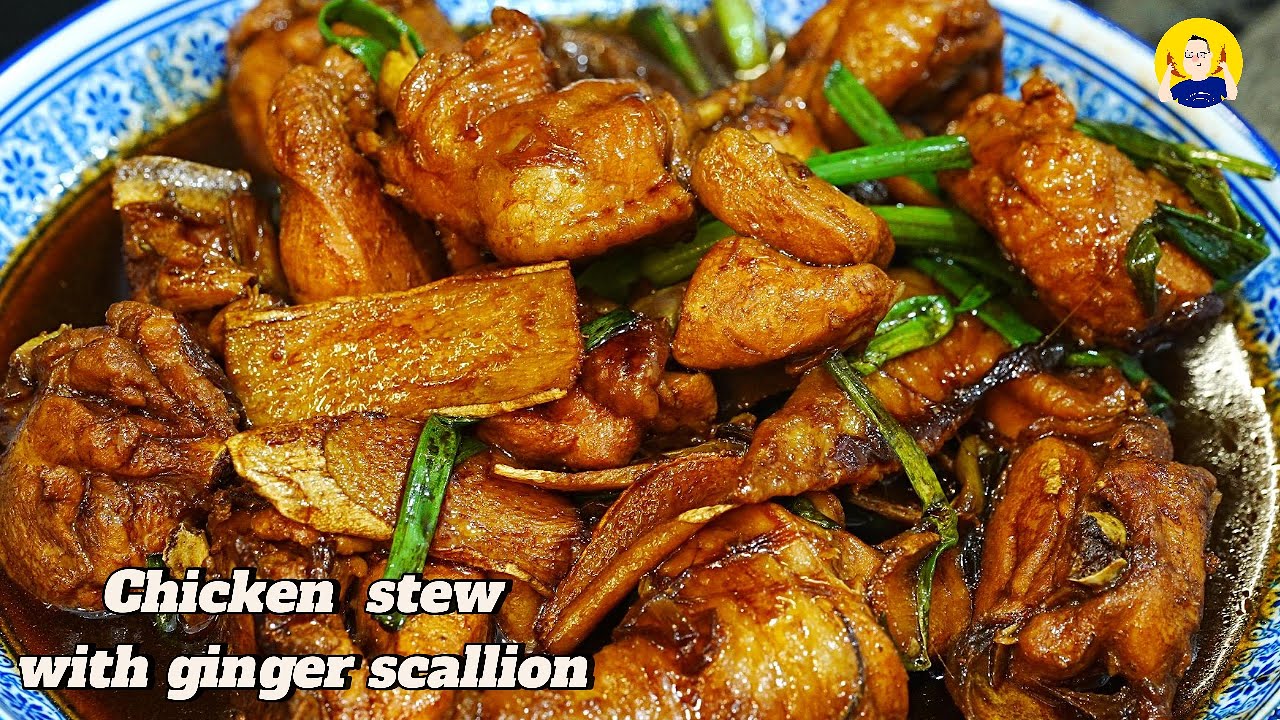 Chicken stew with ginger scallion - YouTube