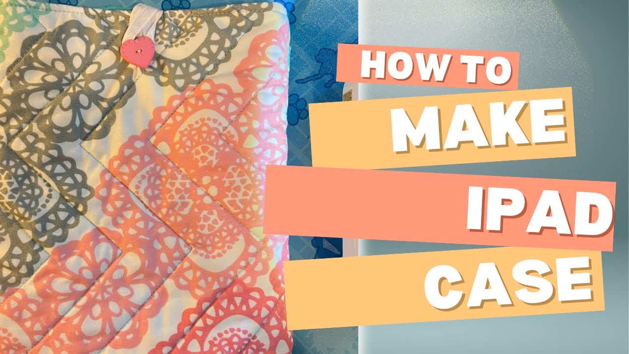 How to sew IPad Case / Book Sleeve - YouTube