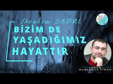 BİZİM YAŞADIĞIMIZ |  İBRAHİM SADRİ ~ SESLİ ŞİİR | (🎙HD🎙)