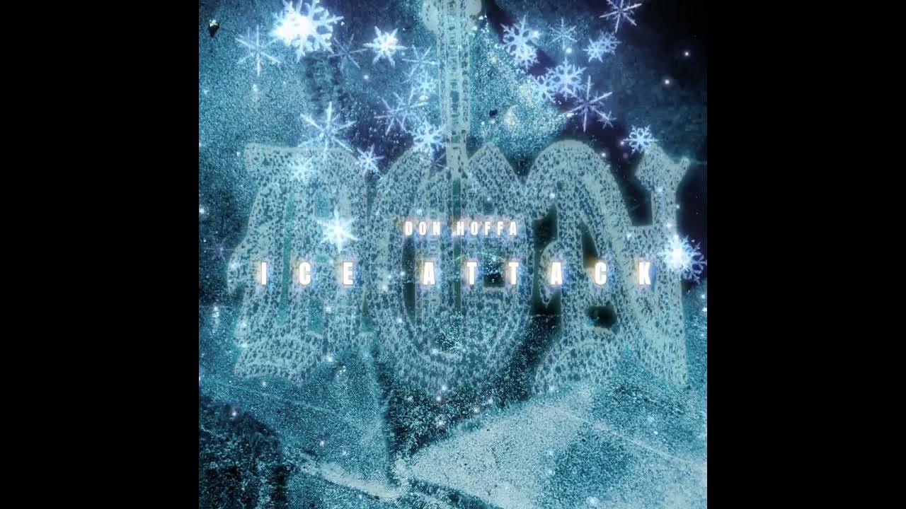Don Hoffa- Ice Attack (Official Visualizer) - YouTube