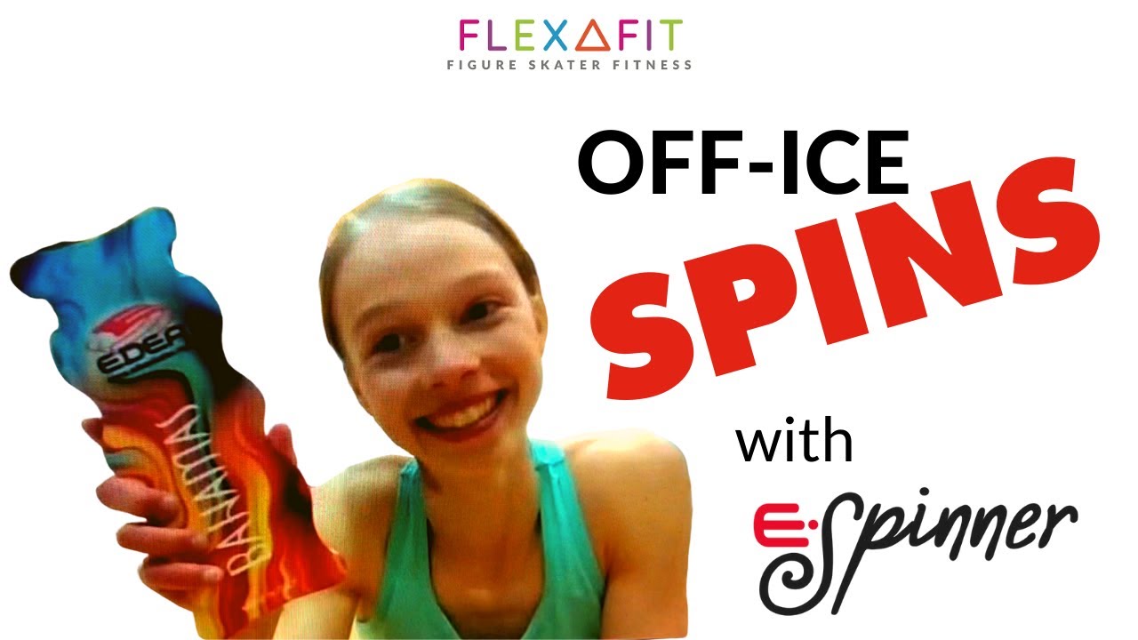 FLEXAFIT - Off-Ice Spins on EDEA E-Spinner - YouTube