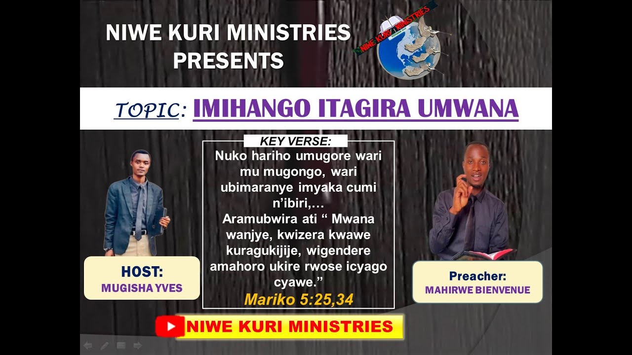 2.IMIHANGO ITAGIRA UMWANA By MAHIRWE Bienvenue & MUGISHA Yves #niwe ...