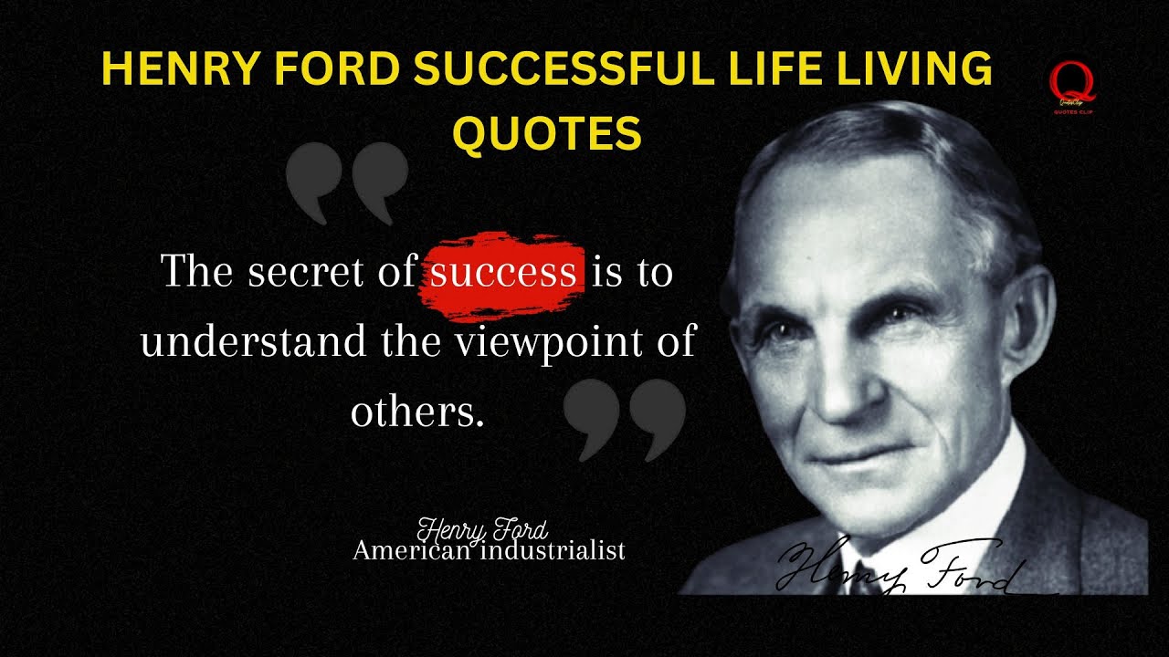34 Henry Ford Life living Quotes I The secret of success I ...