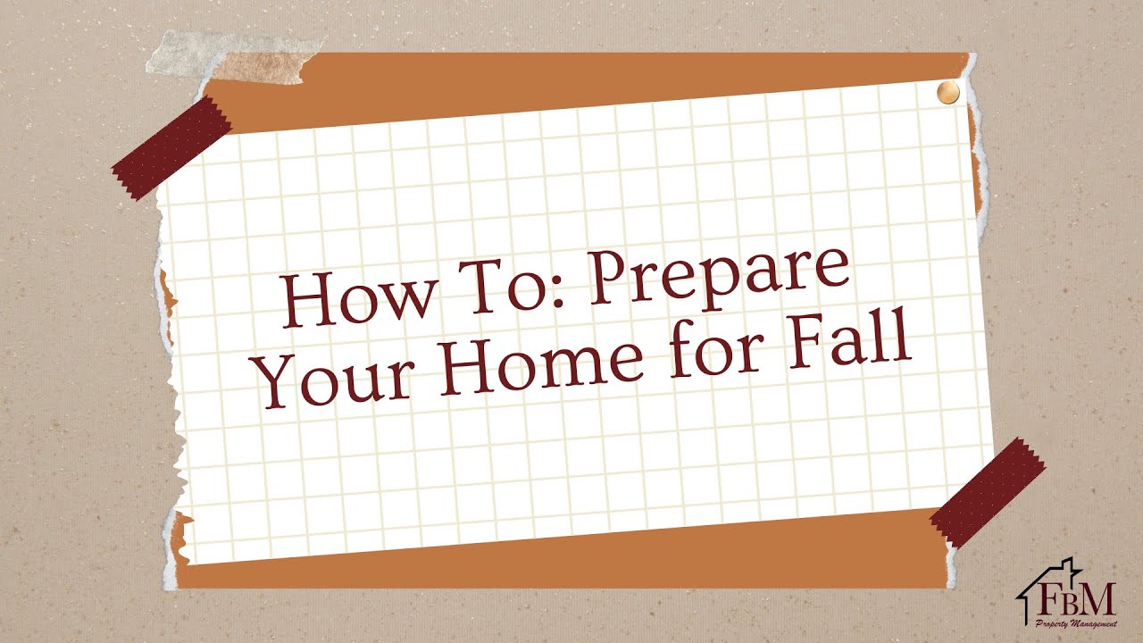 How To Prepare Your Home for Fall - YouTube