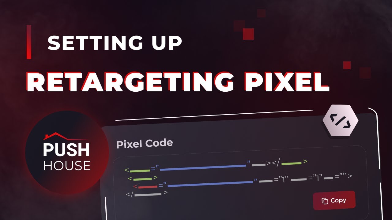 How to Set up Retargeting Pixel in Advertising Campaign in Push.House ...
